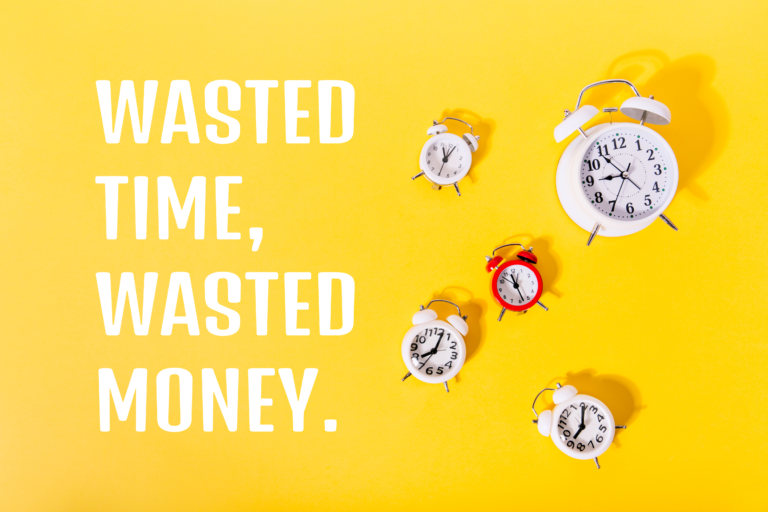 Wasted Time Wasted Money | SuperWiser